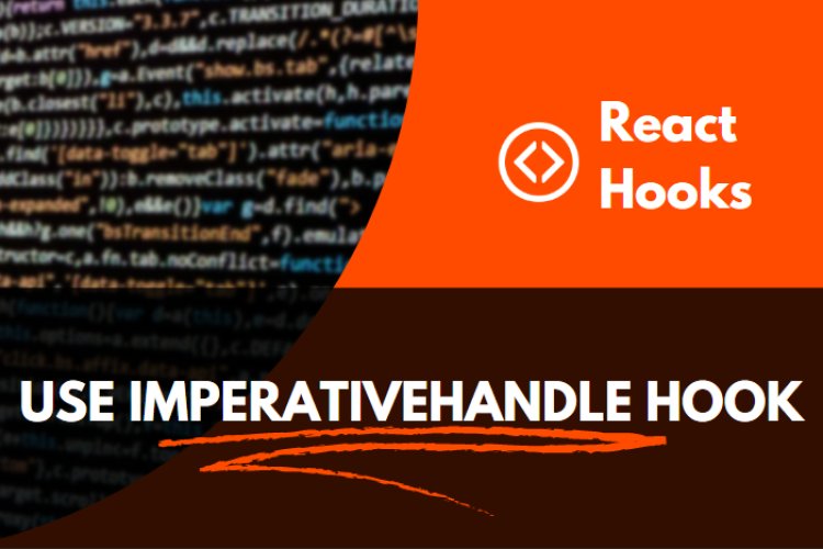 Using the React useImperativeHandle Hook to Enhance Your Components ... Using the React useImperativeHandle Hook to Enhance Your Components ...